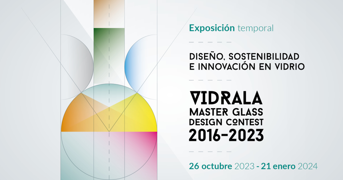 Exposición Vidrala Master Glass Design Contest: Diseño, sostenibilidad ...